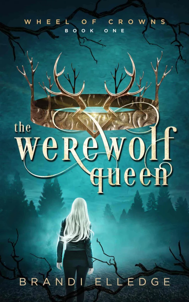 The Werewolf Queen: Wheel of Crowns - Nebulaofbooks